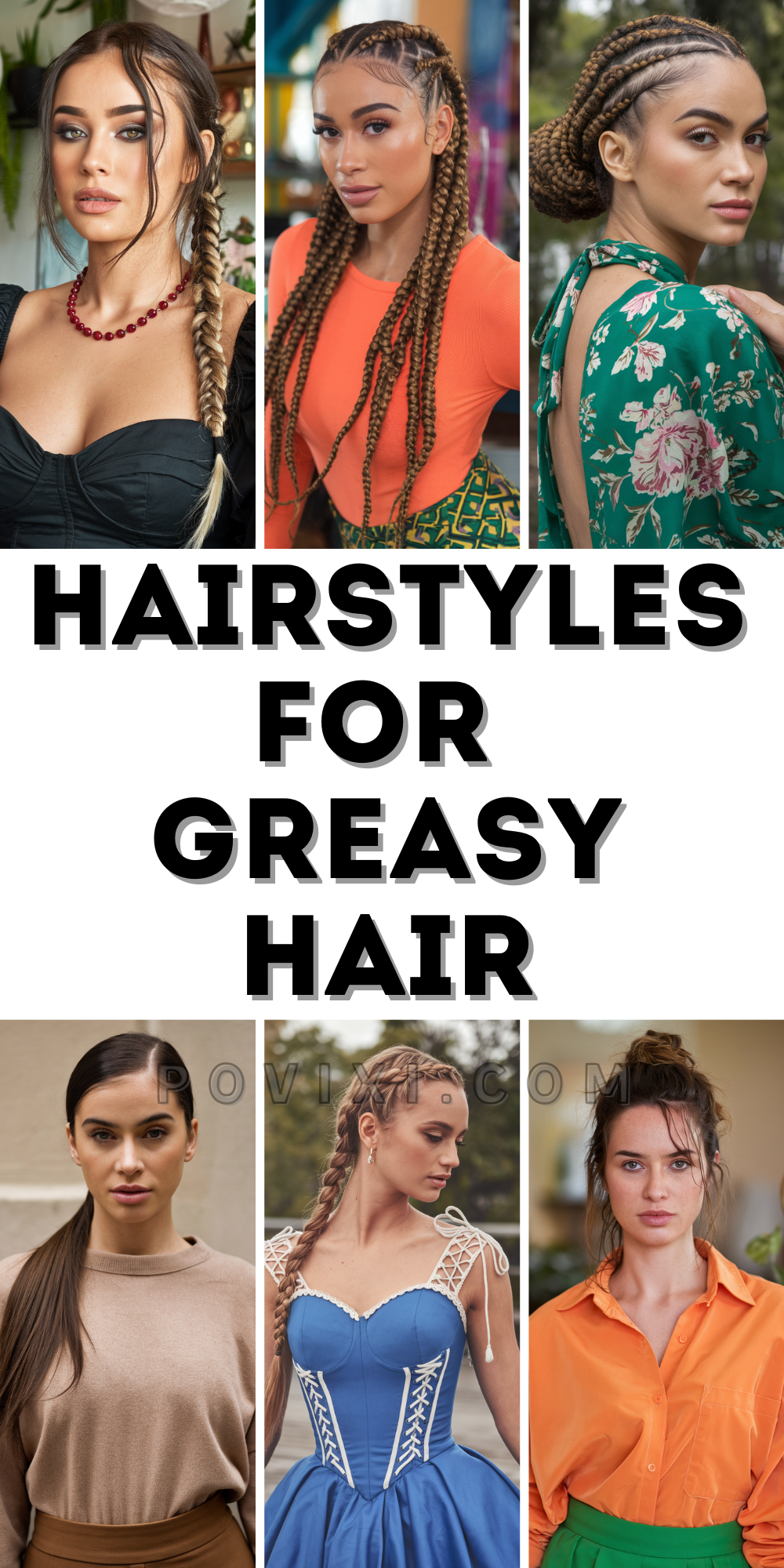 Hairstyles for Greasy Hair: 31 Cute, Easy and Quick Ideas for Long ...