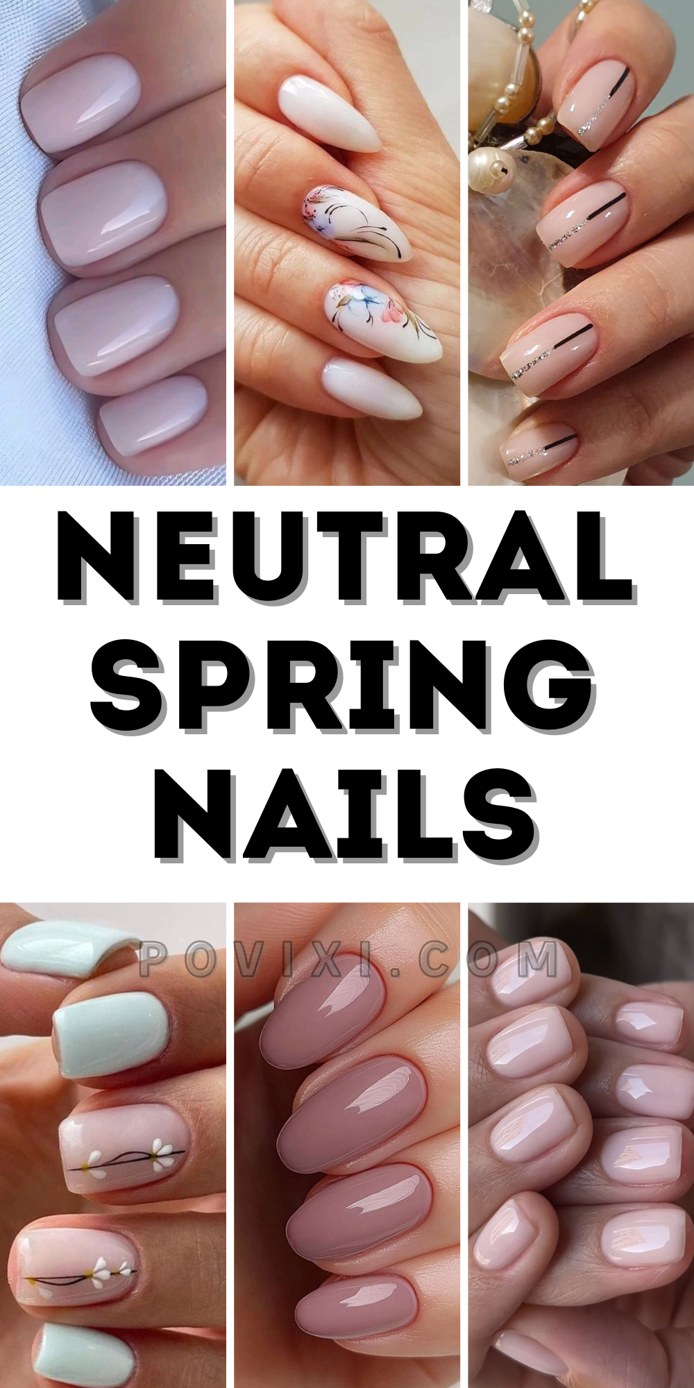 21 Neutral Spring Nails For Acrylic Almond, Oval And Square Shape For ...